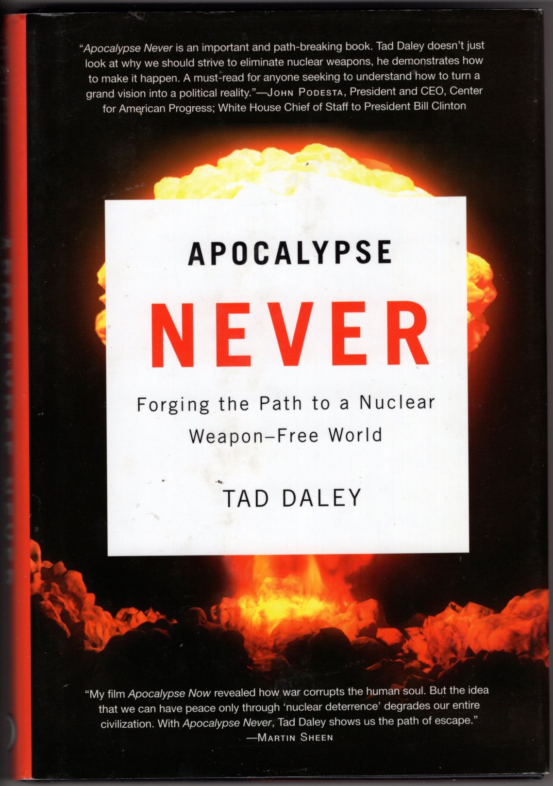 Apocalypse Never; Forging the Path to a Nucler Weapon-Free world by ...