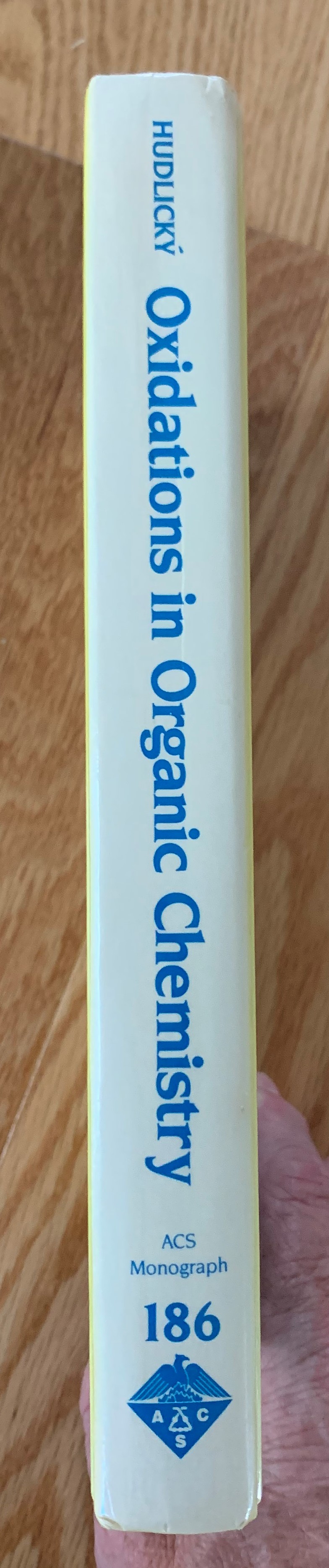 Oxidations in Organic Chemistry: ACS Monograph 186 by Milos Hudlicky ...