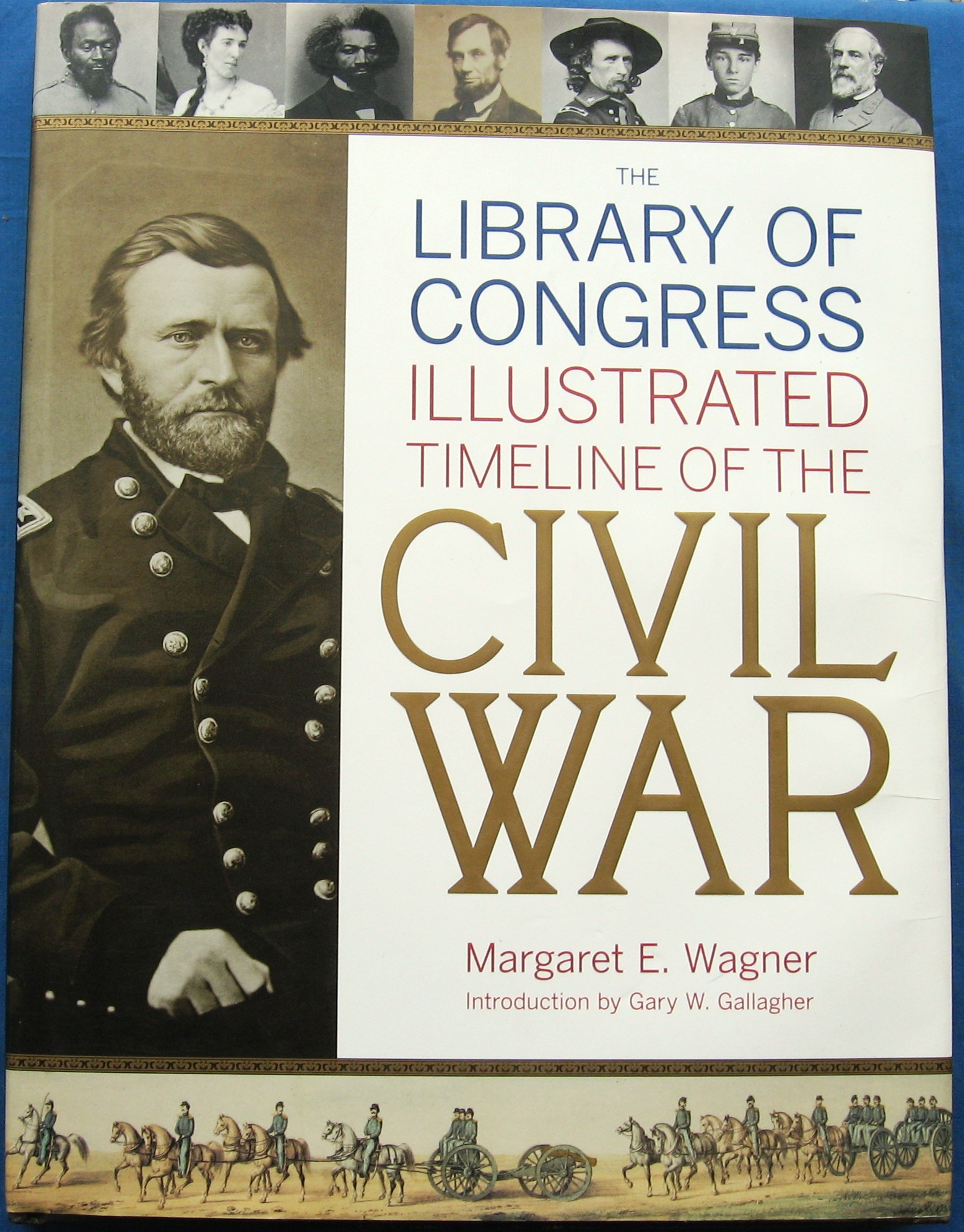 THE LIBRARY OF CONGRESS ILLUSTRATED TIMELINE OF THE CIVIL WAR by ...