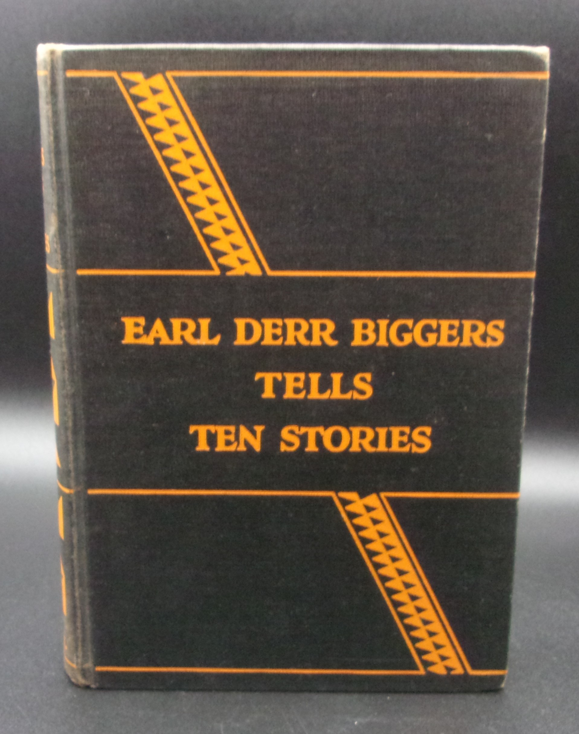 EARL DERR BIGGERS TELLS TEN STORIES by Biggers, Earl Derr: Very Good ...