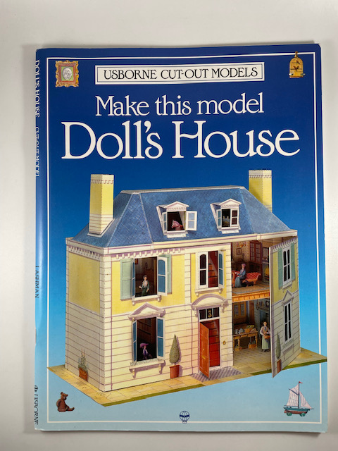 Make This Model Doll's House (Usborne Cut-Out Models) by Ashman, Iain ...