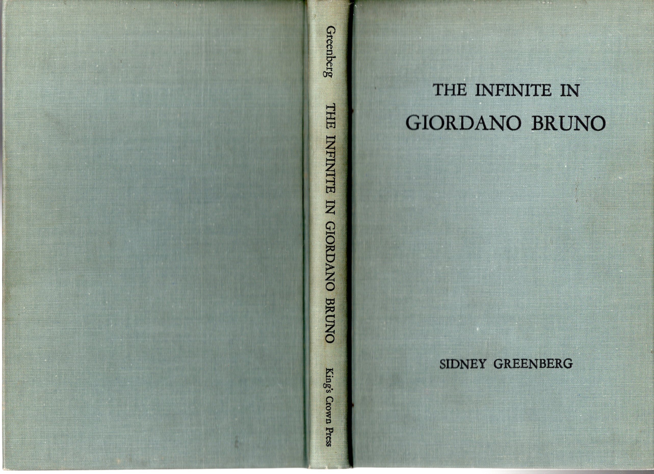 The Infinite in Giordano Bruno: With a Translation of His Dialogue ...