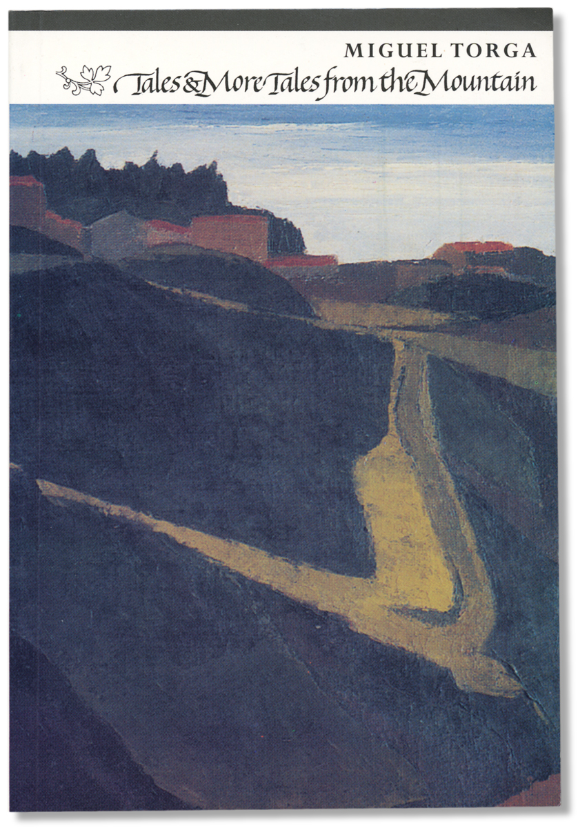 Tales & More Tales from the Mountain by Miguel Torga [pseud. of Adolfo ...