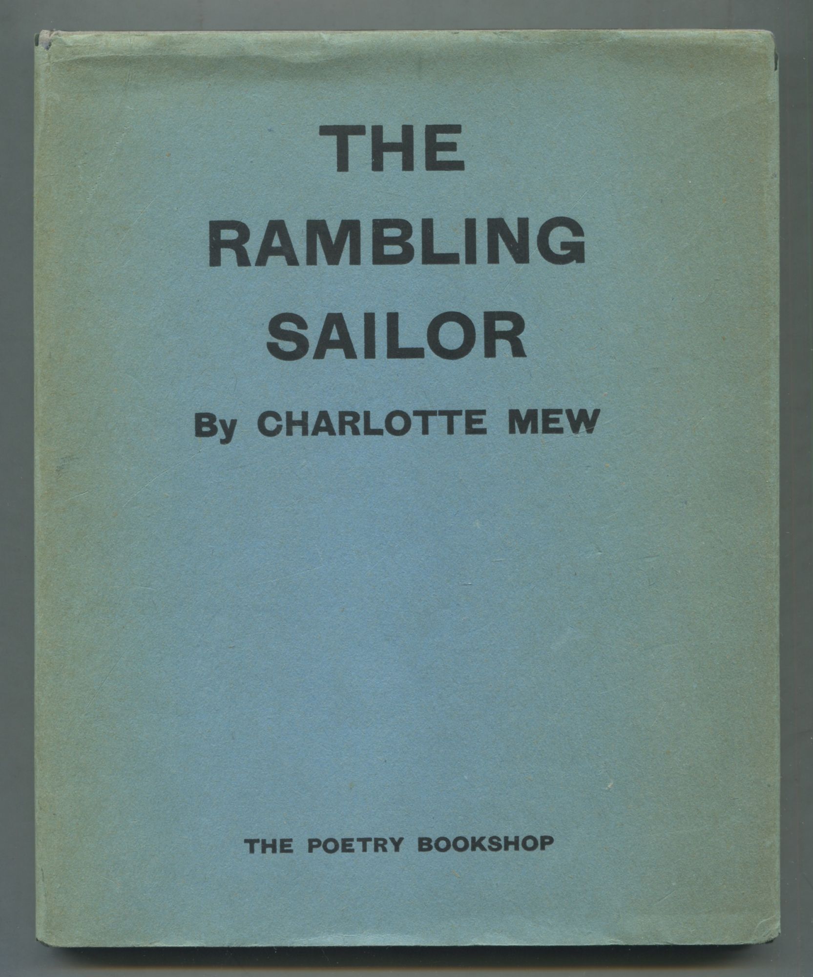 The Rambling Sailor by MEW, Charlotte: Very Good Hardcover (1929 ...
