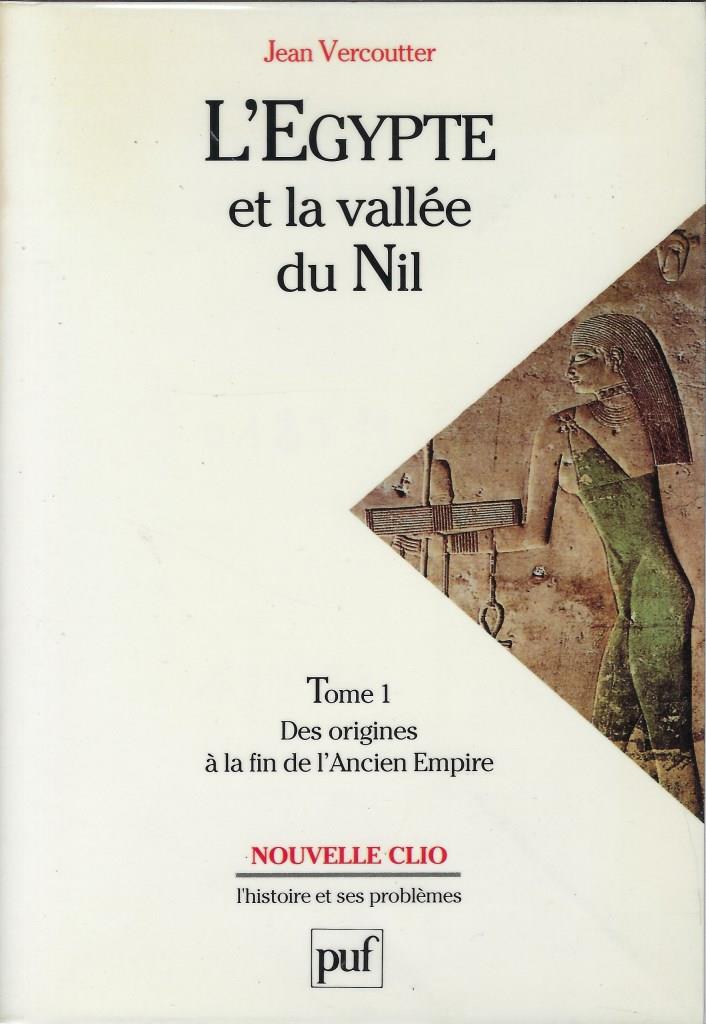 *L'Egypte et la vallée du Nil. Tome 1 Des origines à la fin de l'Ancien ...