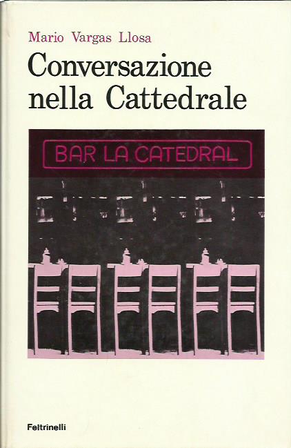 Conversazione nella cattedrale by Mario Vargas Llosa: buono rilegato ...
