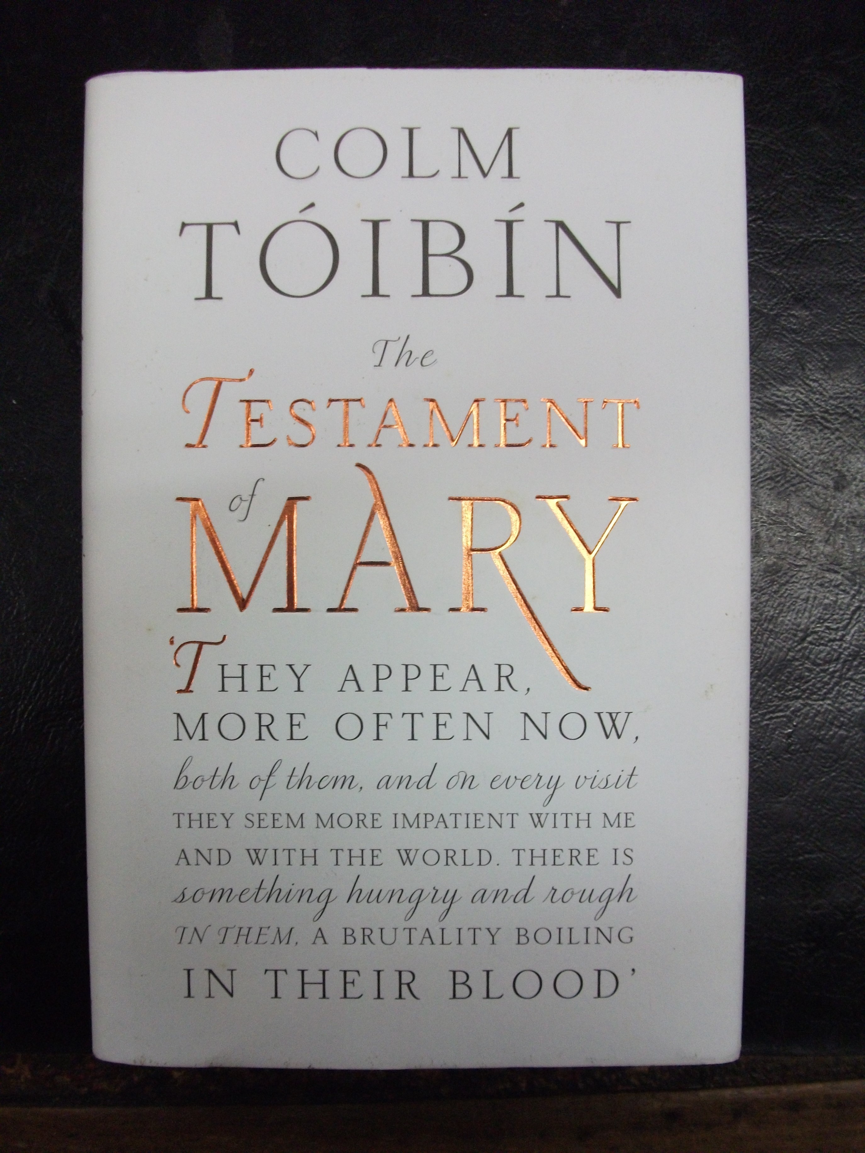 The Testament of Mary signed UK 1st by Colm Toibin: Fine Hardcover ...