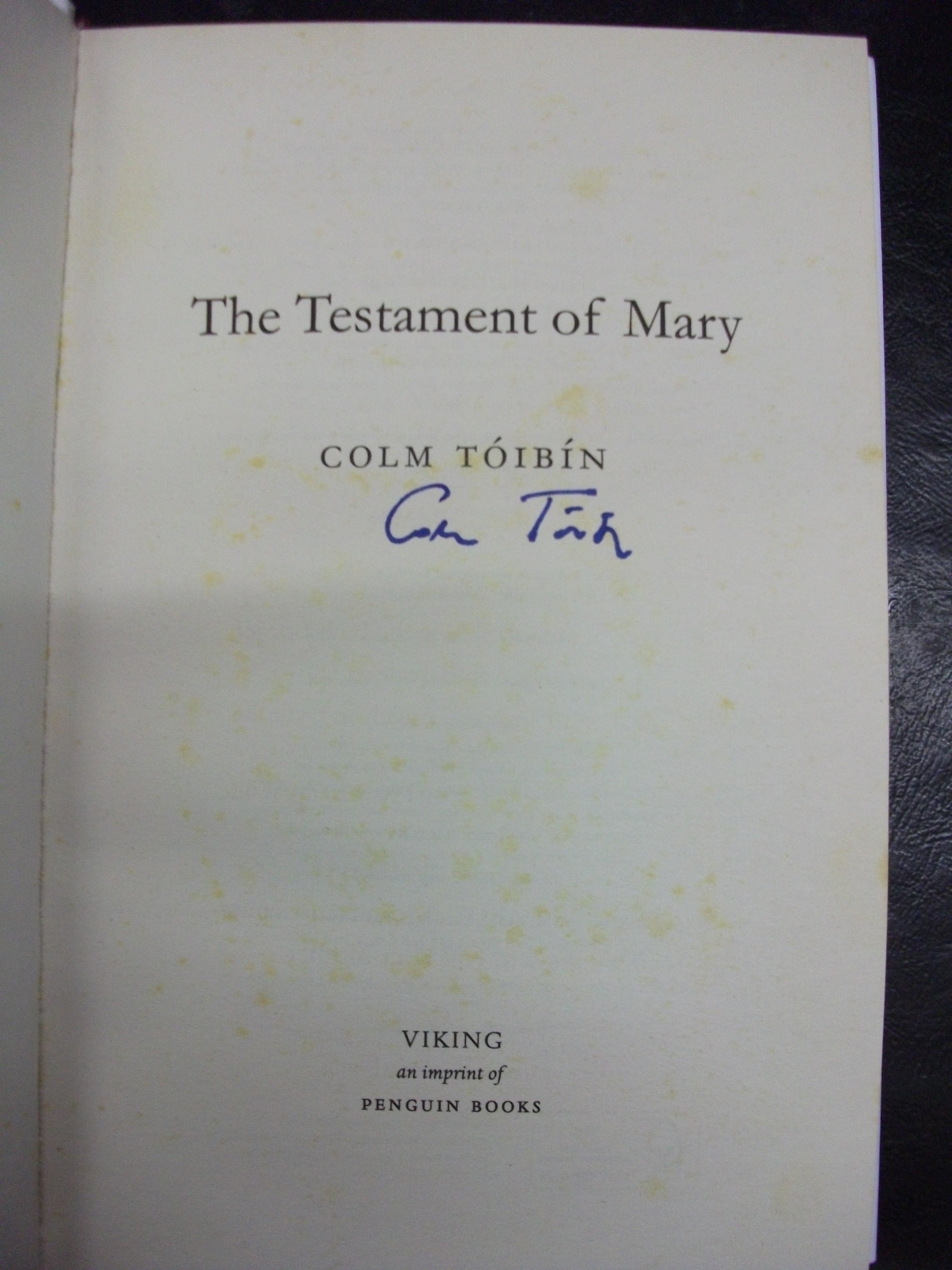 The Testament of Mary signed UK 1st by Colm Toibin: Fine Hardcover ...