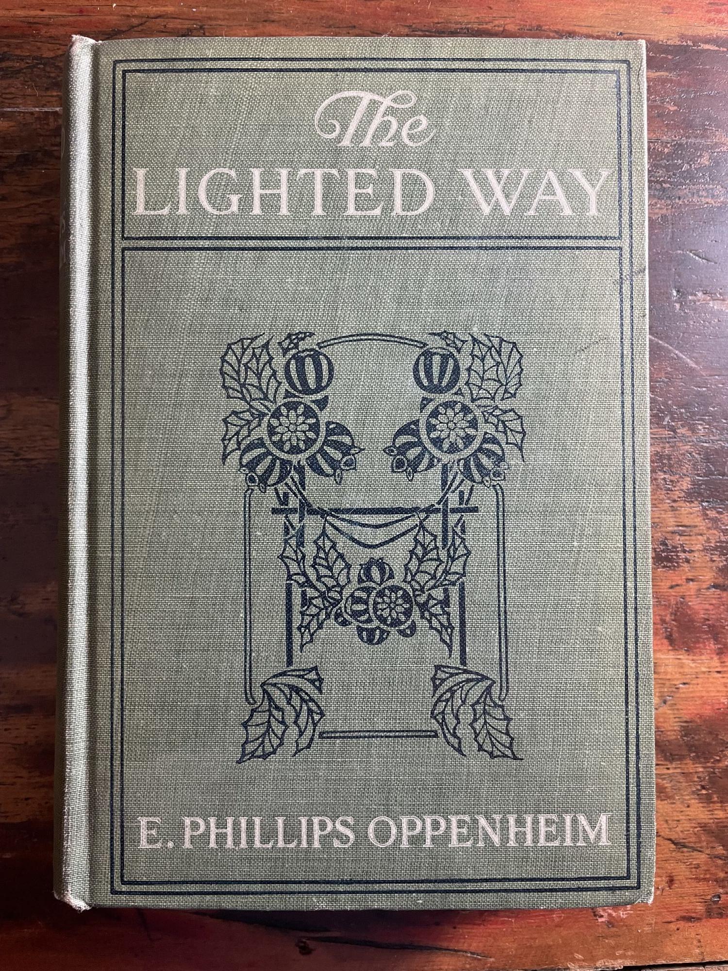 The Lighted Way von E. Phillips Oppenheim: Very Good (1912) 1st. | John ...
