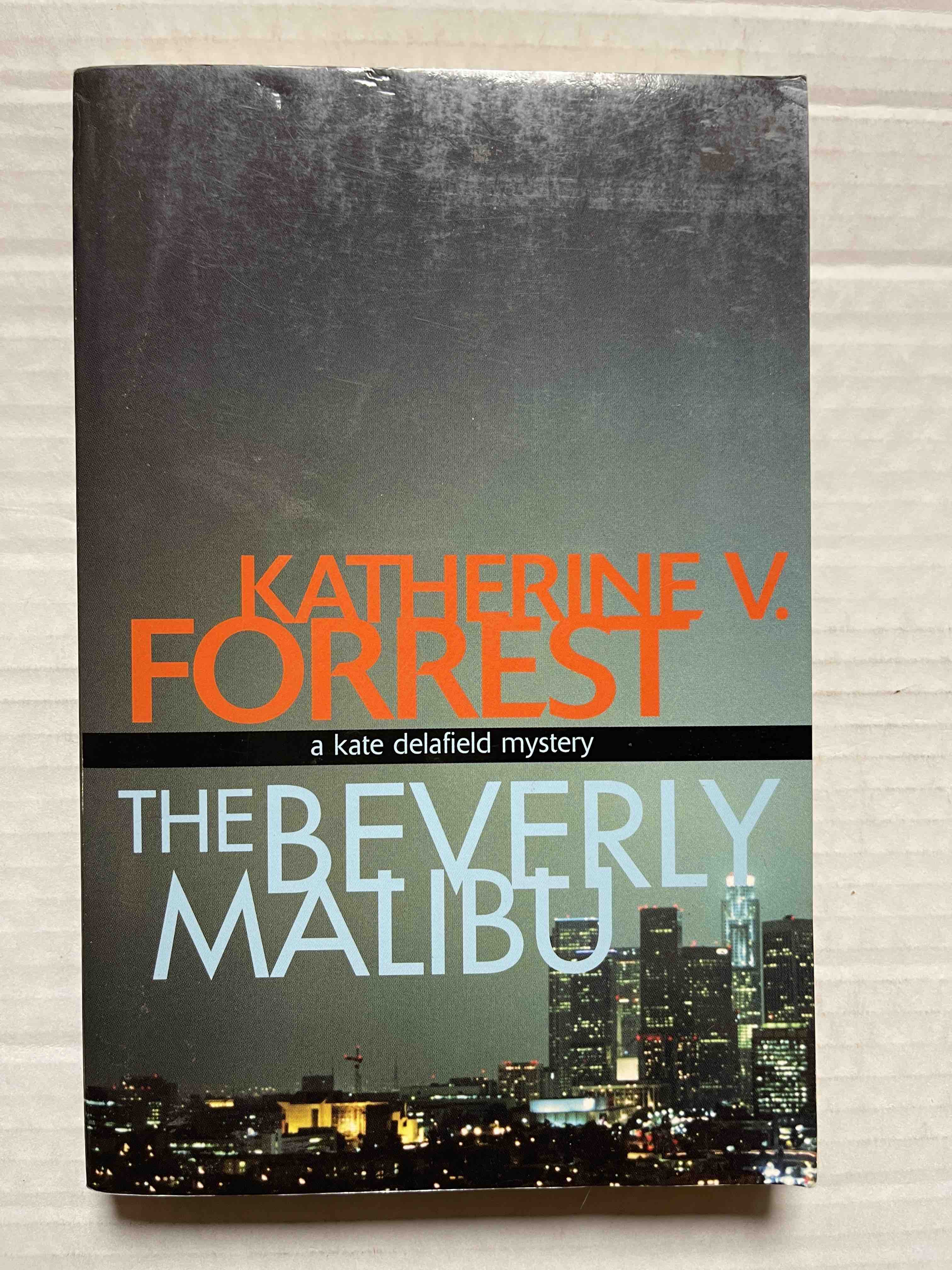 The Beverly Malibu: A Kate Delafield Mystery by Forrest, Katherine V ...