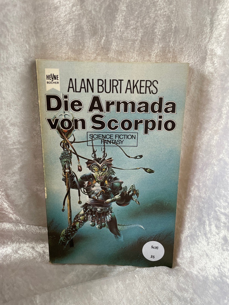 Die Armada von Scorpio Saga von Dray Prescot, 1. Auflage 1976, Heyne ...
