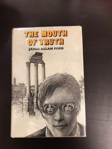 The Mouth of Truth by James Allan Ford: Very Good Hardcover (1972) 1st ...