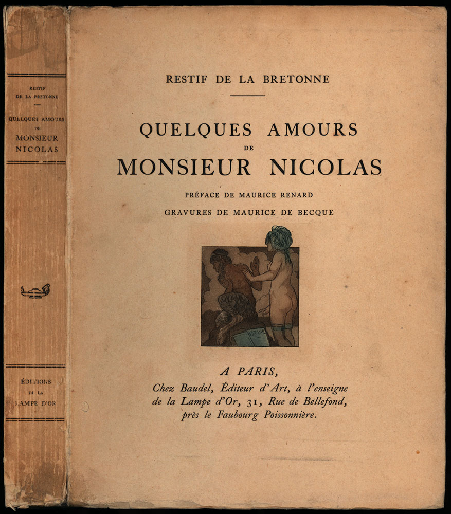 Quelques amours de Monsieur Nicolas. Preface de Maurice Renard ...