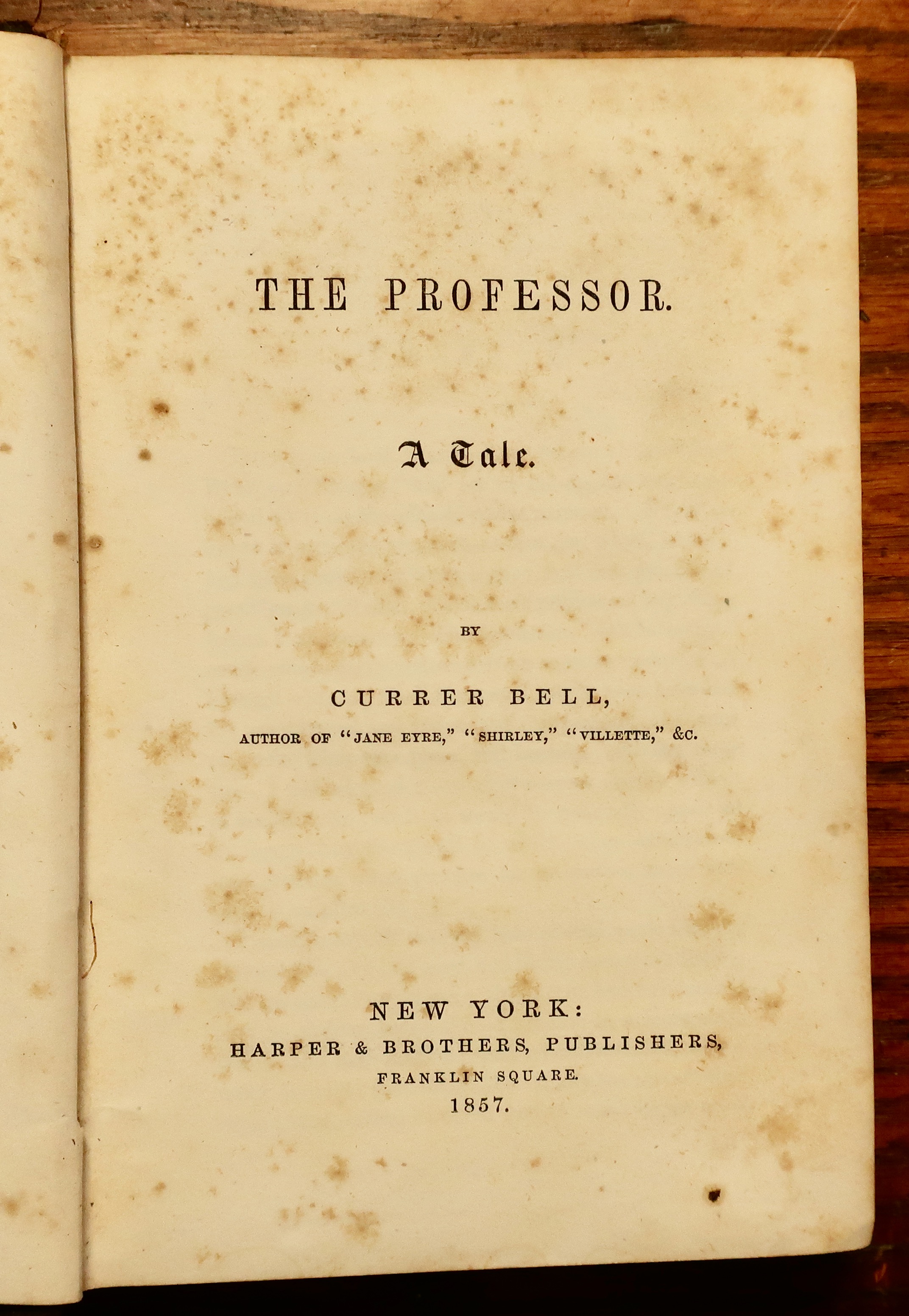 THE PROFESSOR, A TALE by Currer Bell (Charlotte Bronte): Good ...