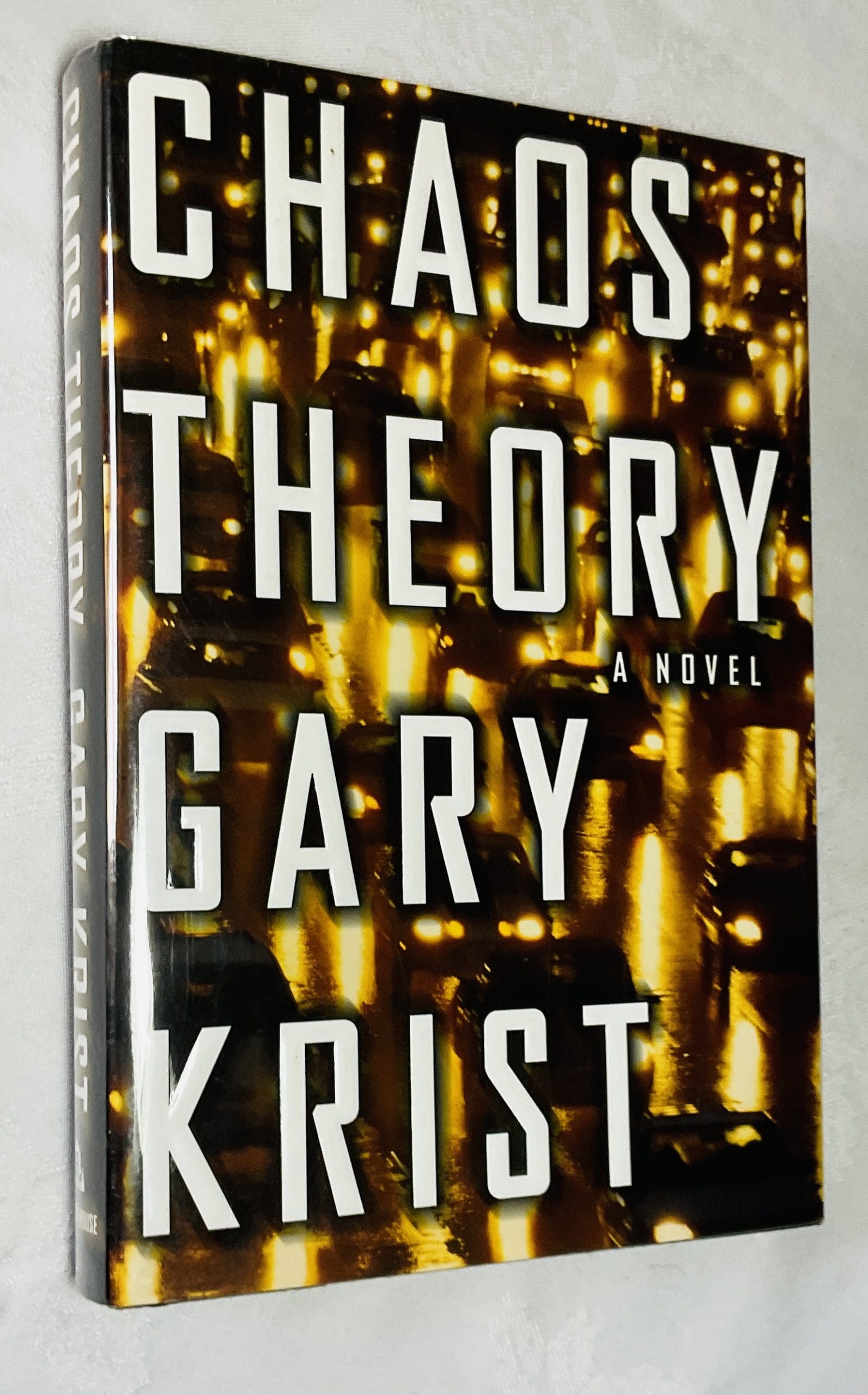Chaos Theory: A Novel by KRIST, Gary: (2008) First Edition., Signed by ...