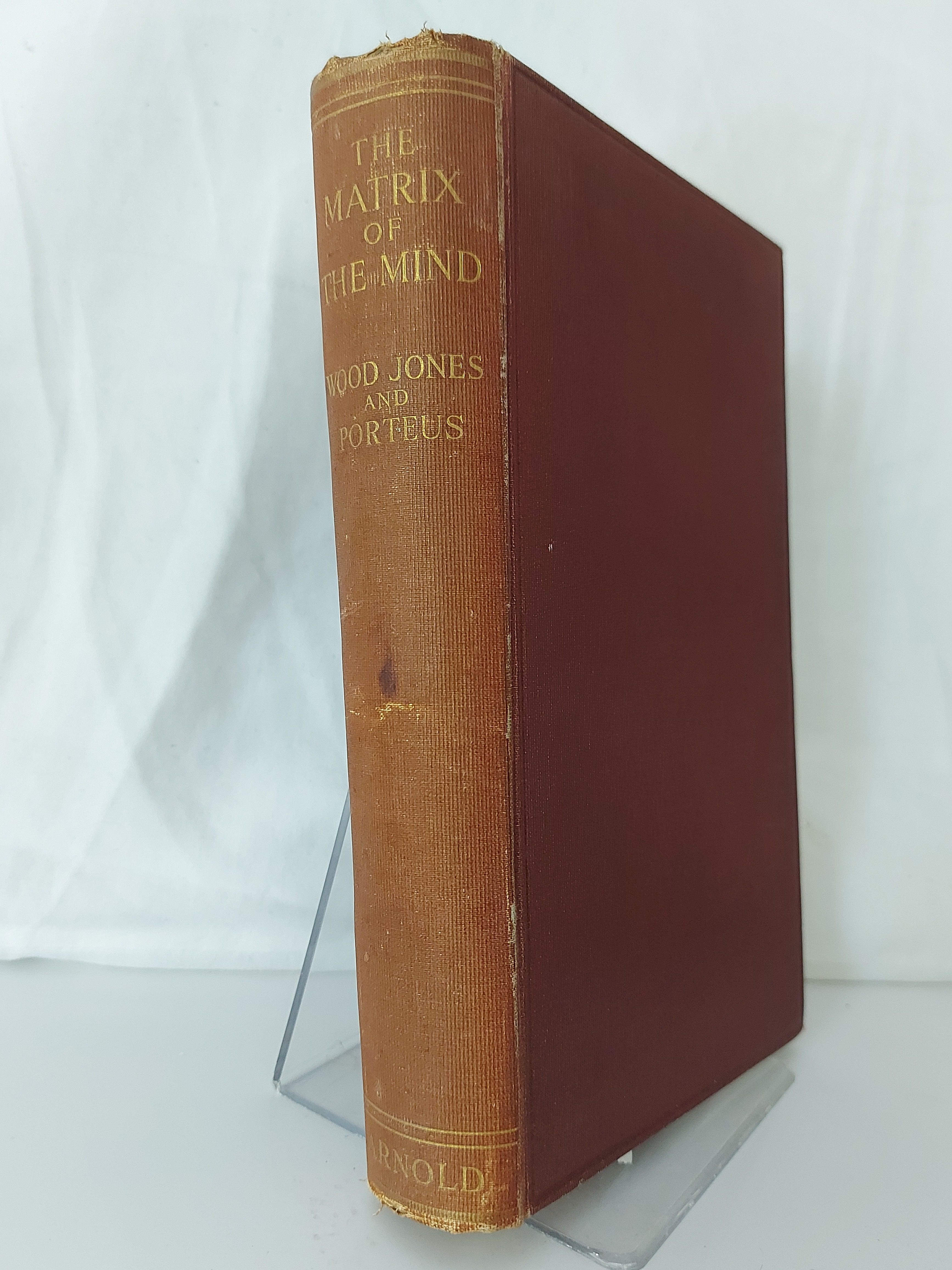 The Matrix of the Mind by Frederick Wood Jones & Stanley Porteus: Used ...
