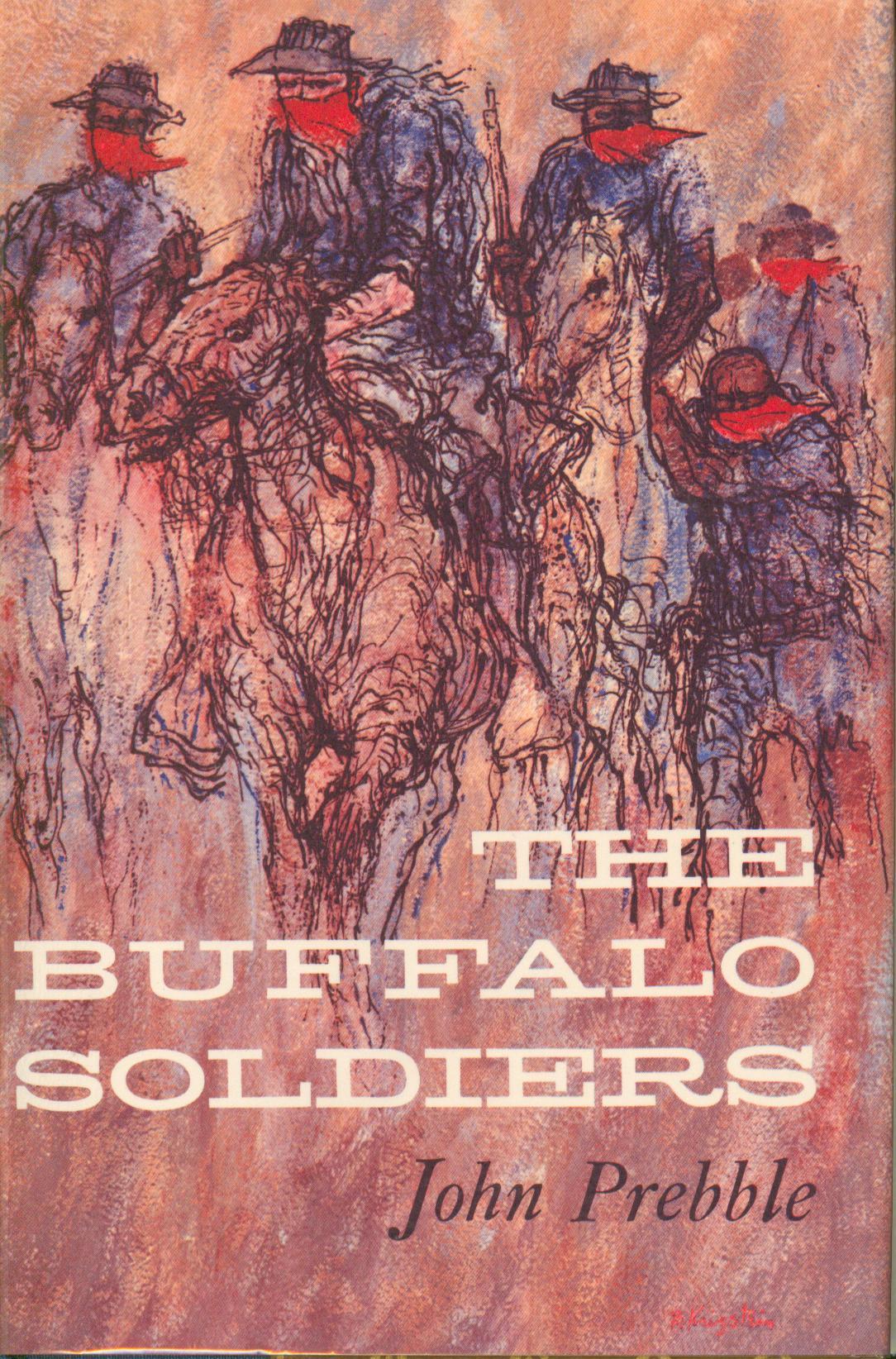 The Buffalo Soldiers by Prebble, John: Hardcover (1959) 1st ed. | Bud ...