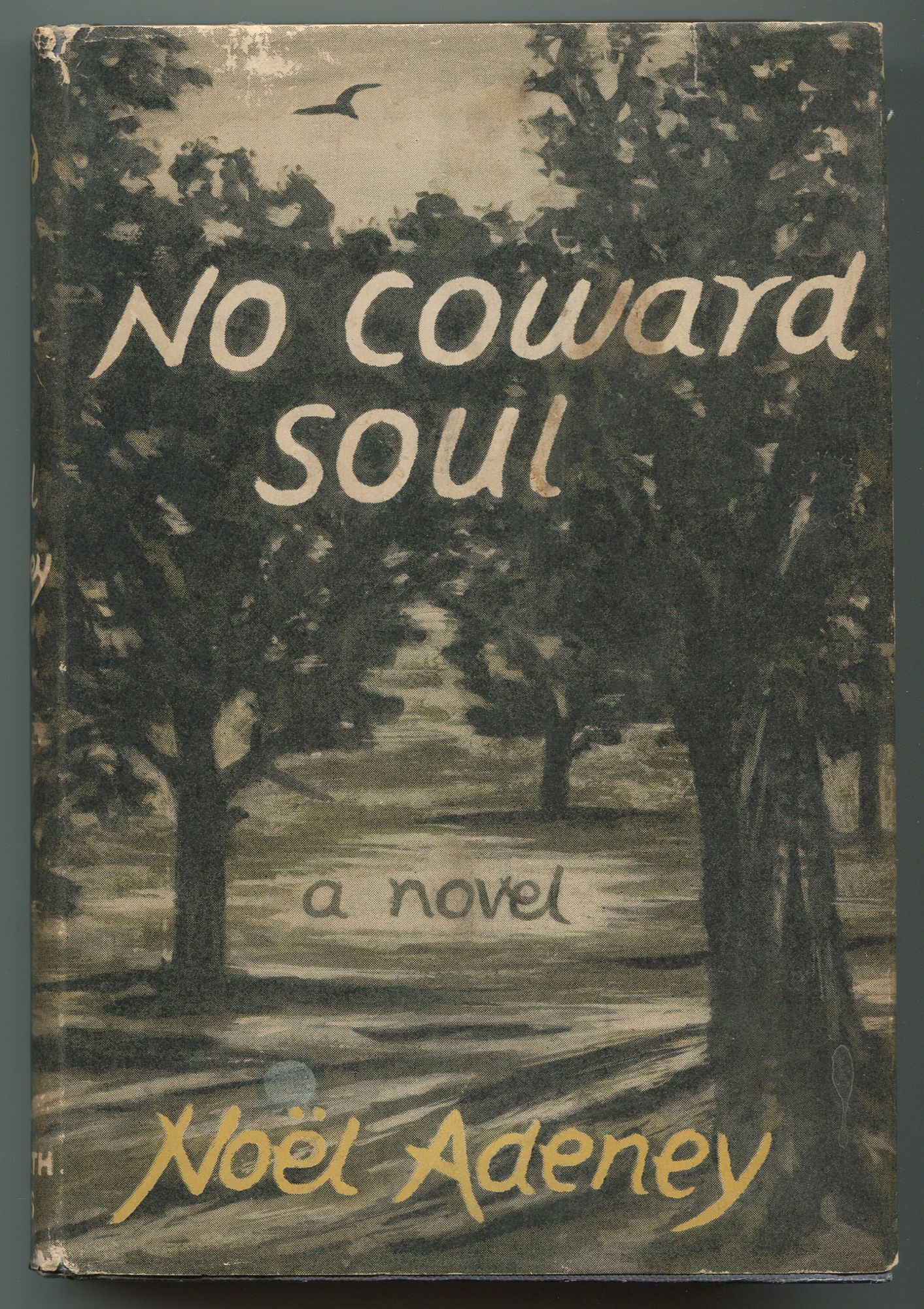 No Coward Soul by ADENEY, Noel: Very Good Hardcover (1956) | Between ...