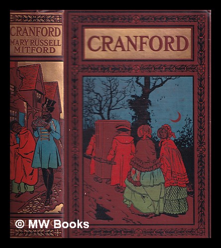 Cranford by Gaskell, Elizabeth Cleghorn (1810-1865); Brock, H. M. (1875 ...