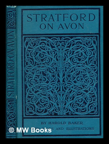 The collegiate church of Stratford-on-Avon & other buildings of ...