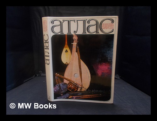Atlas muzykal nych instrumentov narodov SSSR = Atlas of musical ...