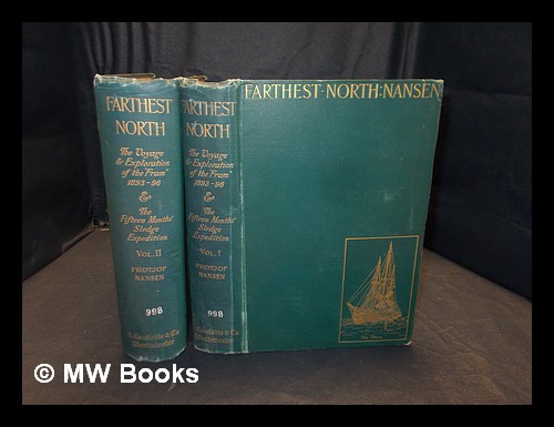 Fridtjof Nansen's "Farthest North": being the record of a voyage of ...