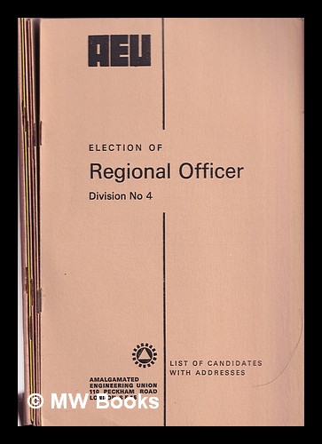Election of Regional Officer: Division No. 4: list of candidates with ...