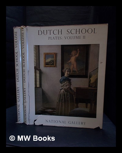 Dutch School, XVII-XIX centuries : 2 volumes by National Gallery: (1958 ...