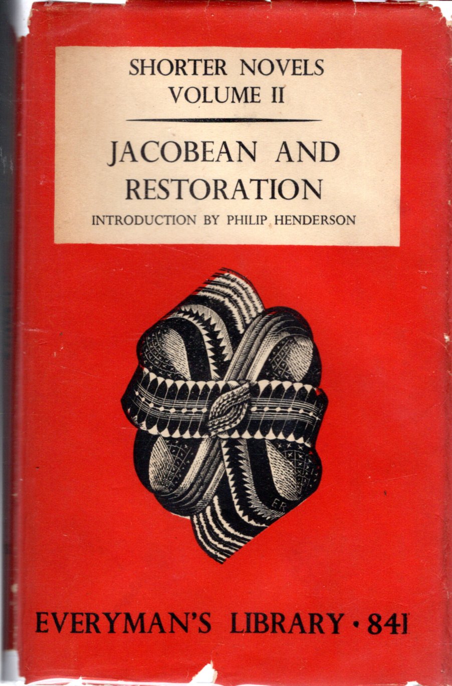 Shorter Novels: Seventeenth Century Volume II: Jacobean and Restoration ...