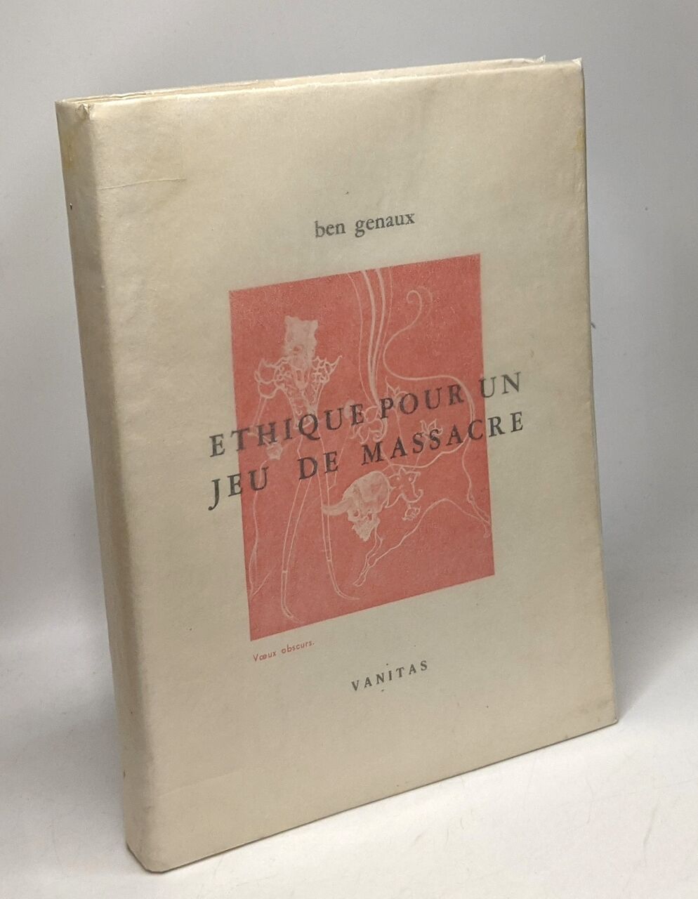 Éthique pour un jeu de massacre by Genaux Ben: Good (1961) | crealivres