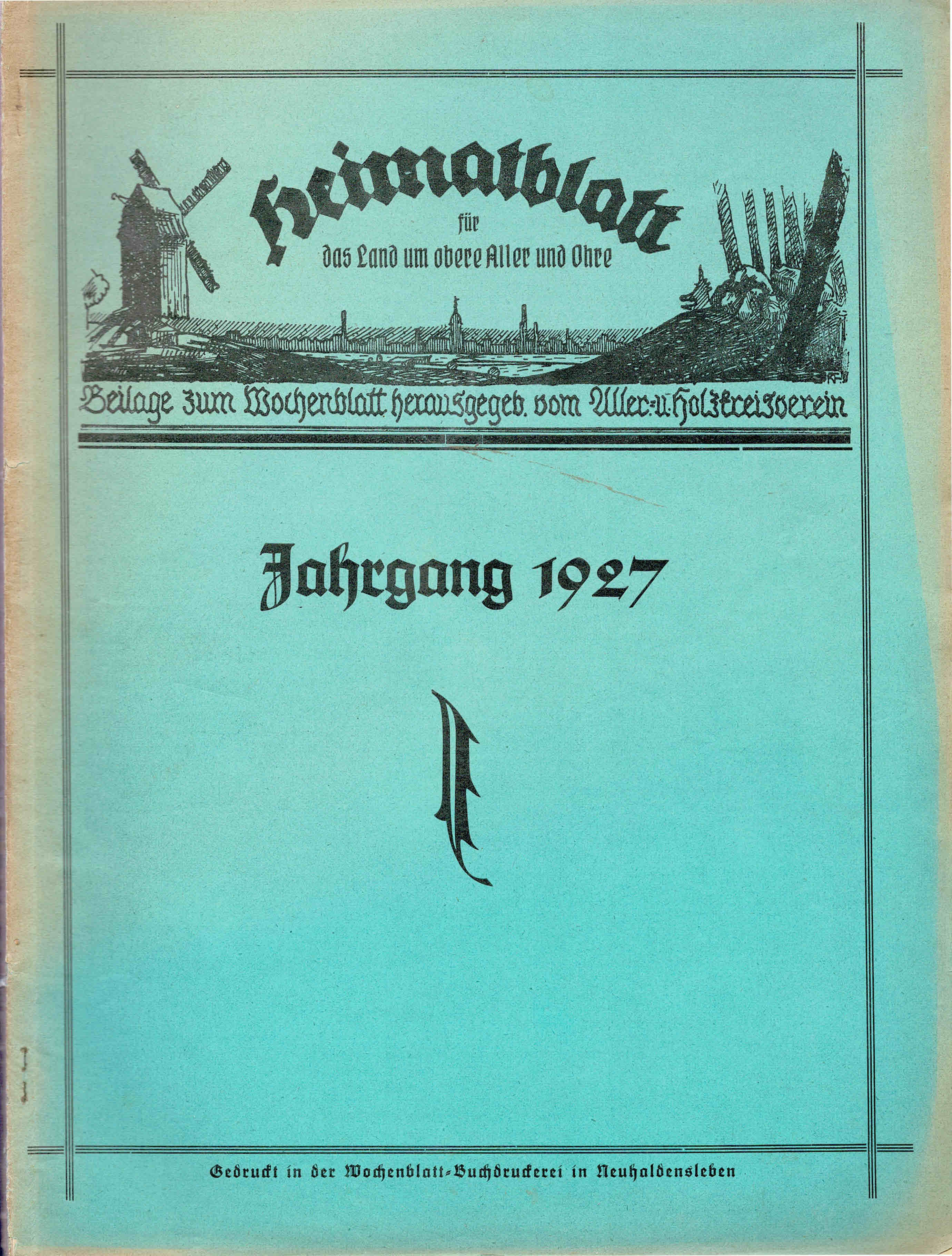 11 Jahrgänge Heimatblatt für das Land um obere Aller und Ohre ...