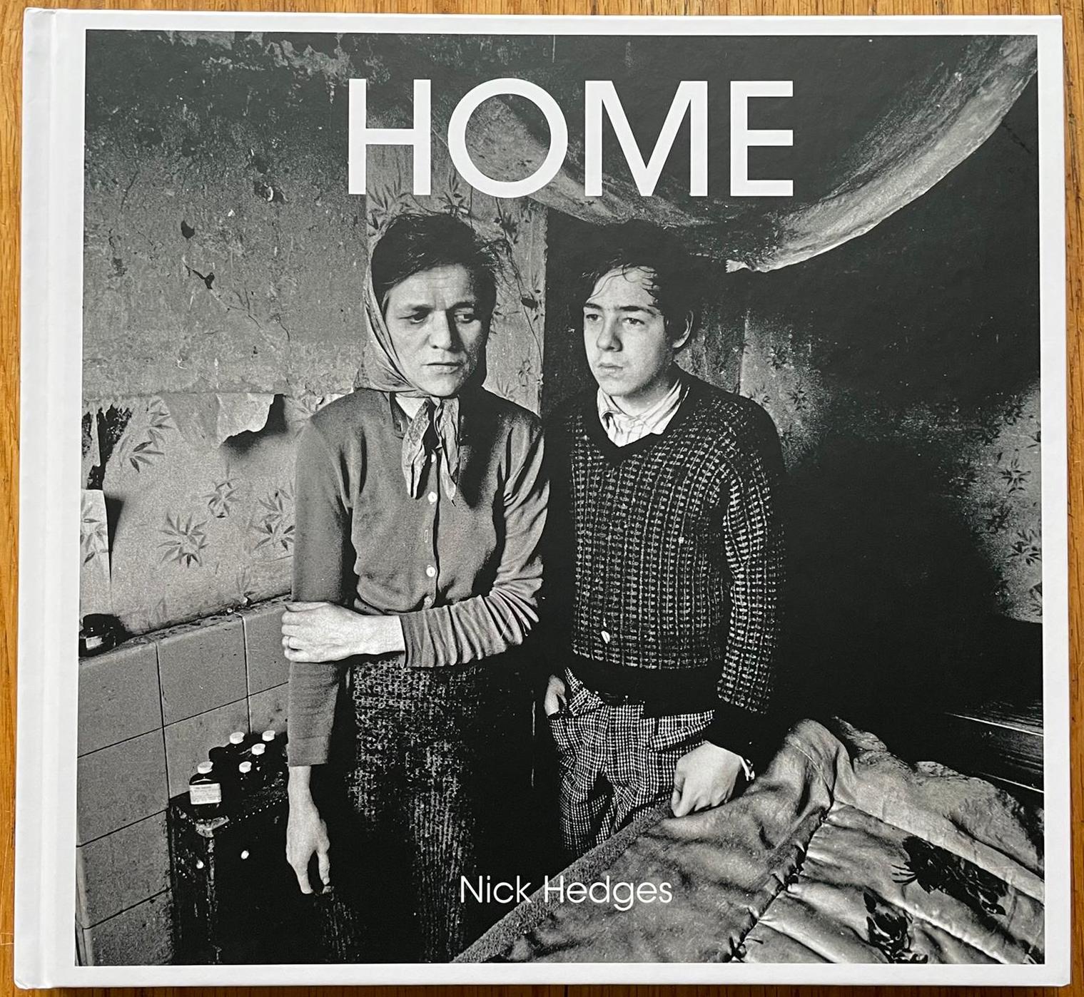 Home by Nick Hedges: New Hardcover (2021) 1st Edition, Signed by Author(s) | Setanta Books