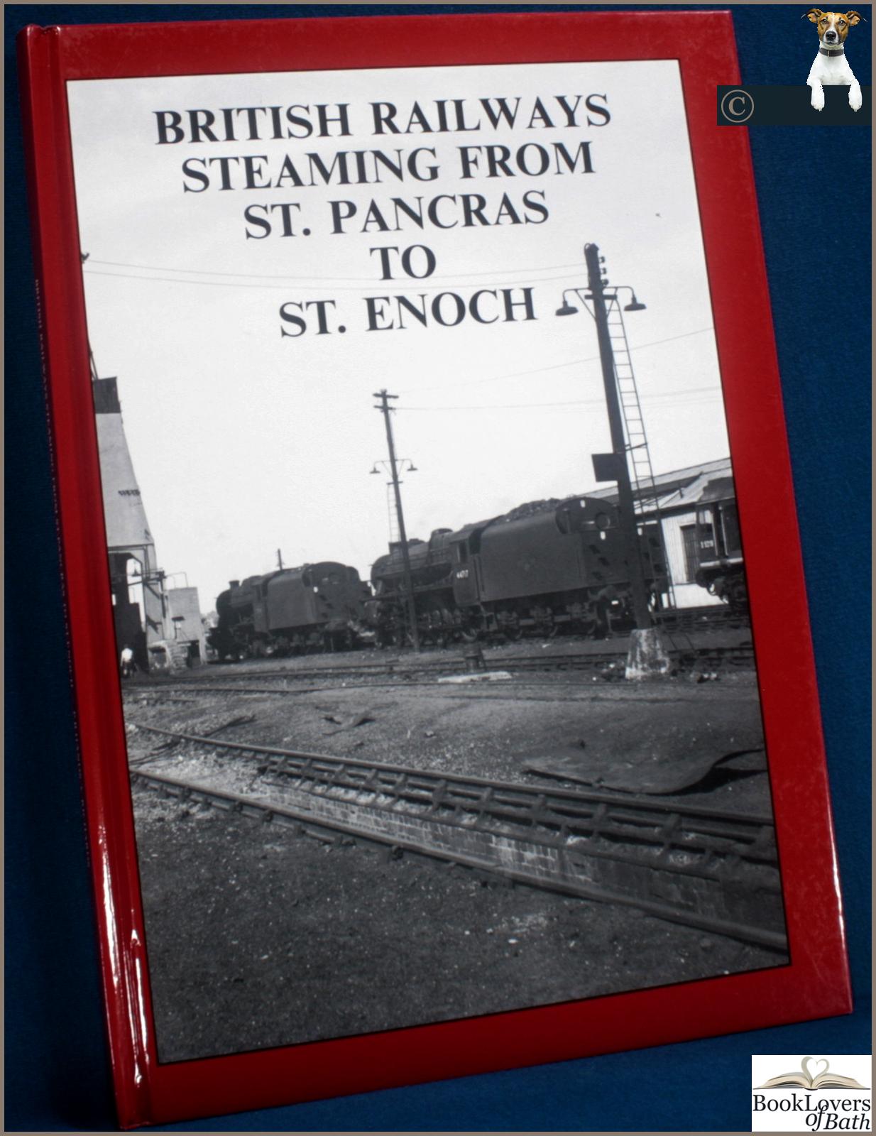 British Railways Steaming from St. Pancras to St. Enoch by Peter Hands ...