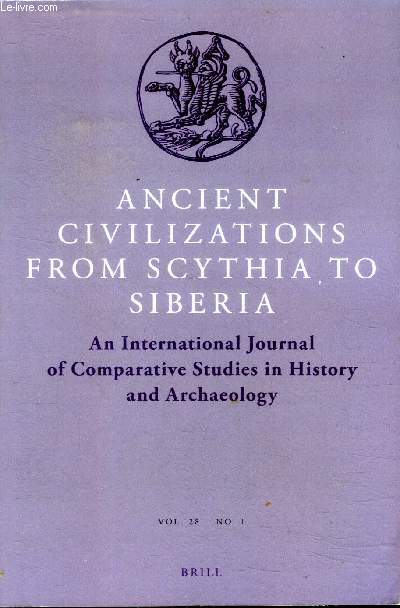 Ancient civilizations from Scythia to Siberia An international of ...