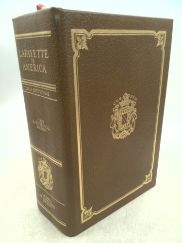 Lafayette in America by Gottschalk, Louis: Very Good Leather Bound ...
