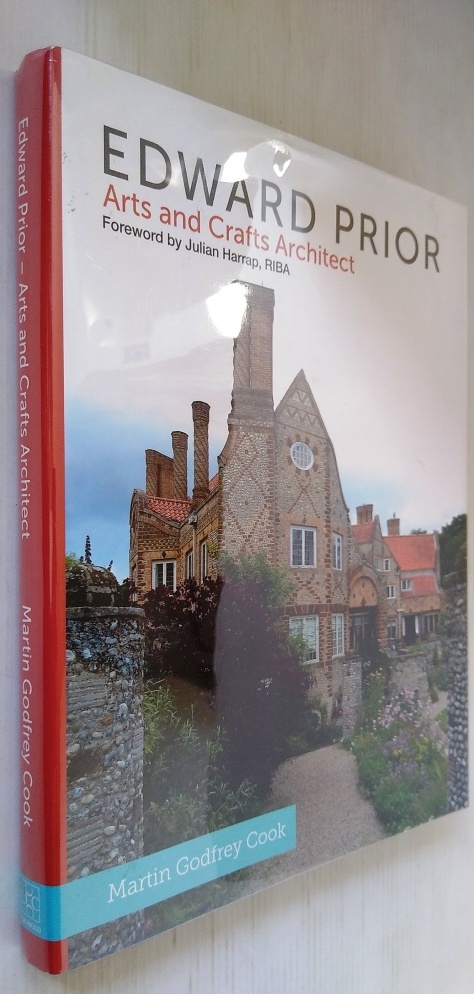 Edward Prior - Arts and Crafts Architect by Martin Godfrey Cook: Fine ...
