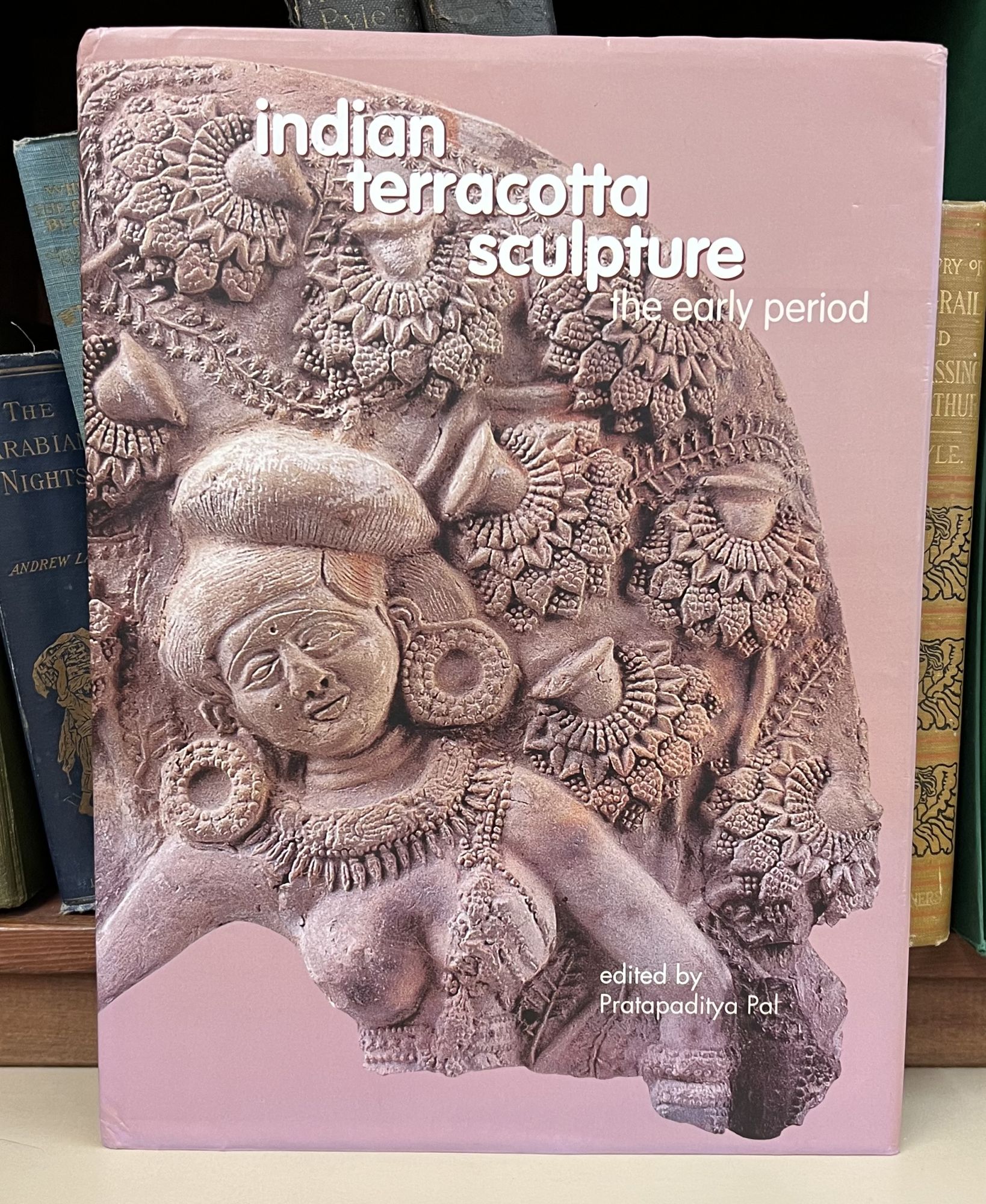 Indian Terracotta Sculpture: The Early Period by Pratapaditya Pal: Very ...