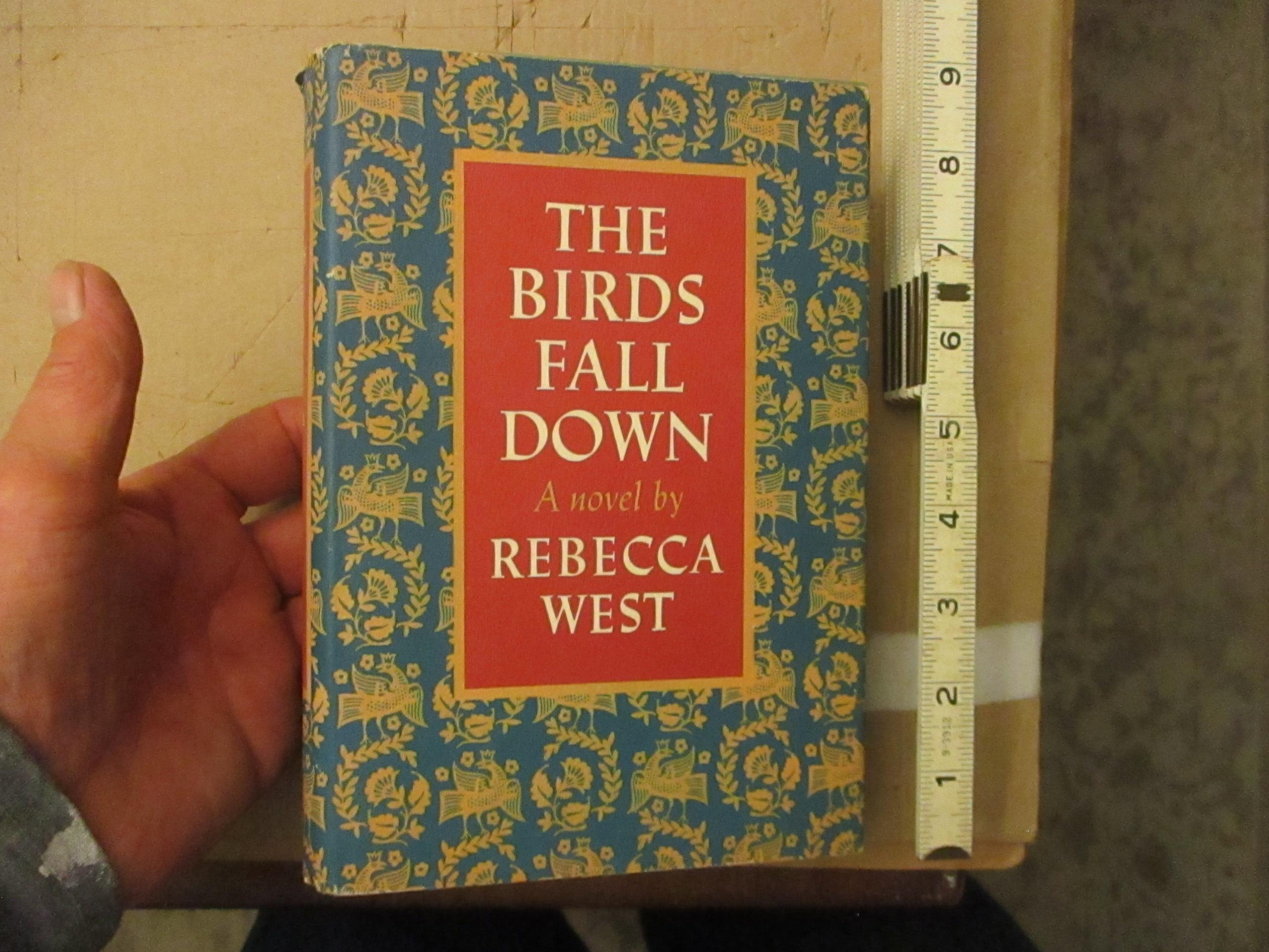 The Birds Fall Down by Rebecca West: Very Good Hardcover (1966) 1st ...