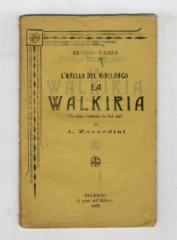 L'anello del Nibelungo: la Walkiria, versione ritmica in tre atti di A ... L'anello del Nibelungo: la Walkiria, versione ritmica in tre atti di A ...