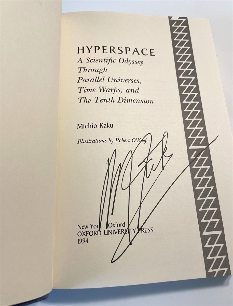 Hyperspace A Scientific Odyssey through Parallel Universes, Time Warps ...