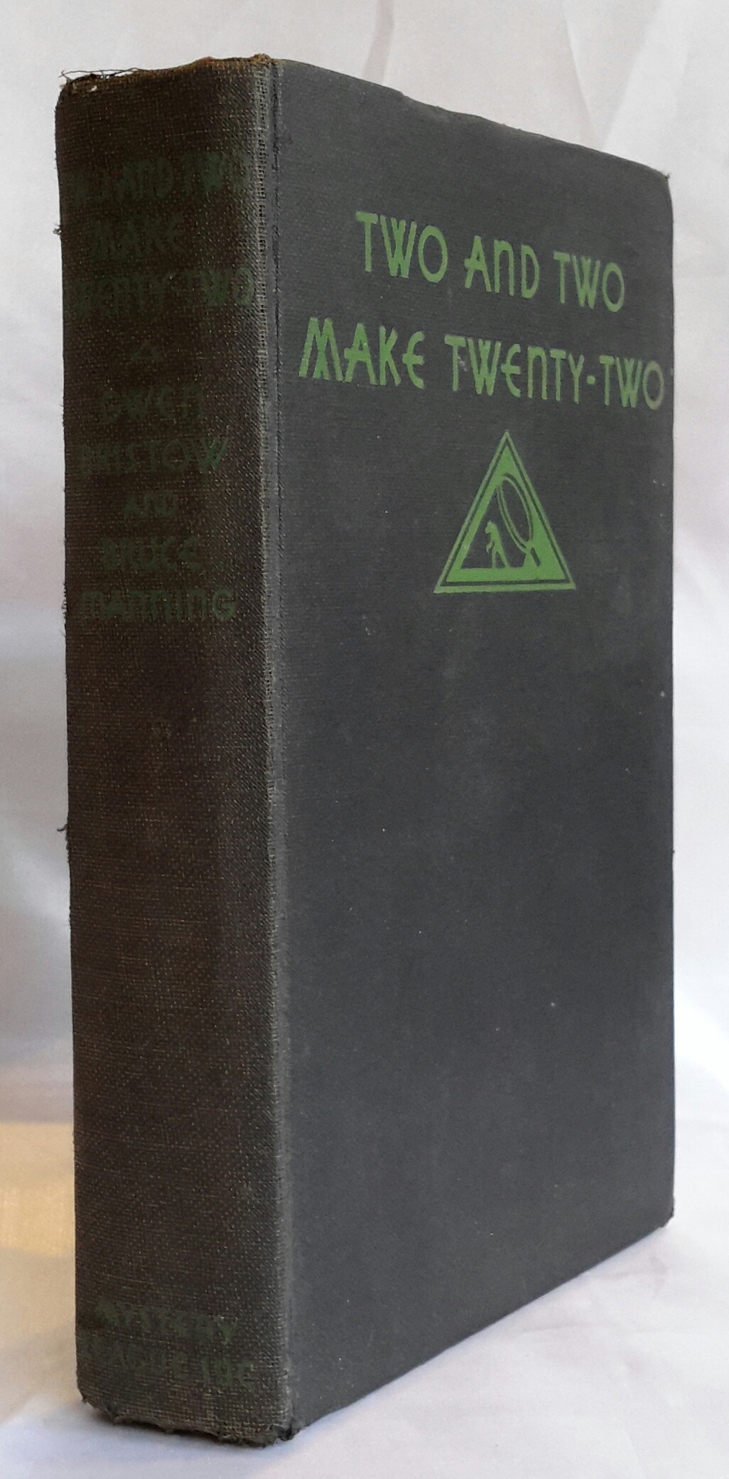 Two and Two make Twenty-Two. FIRST EDITION. by BRISTOW, Gwen and ...