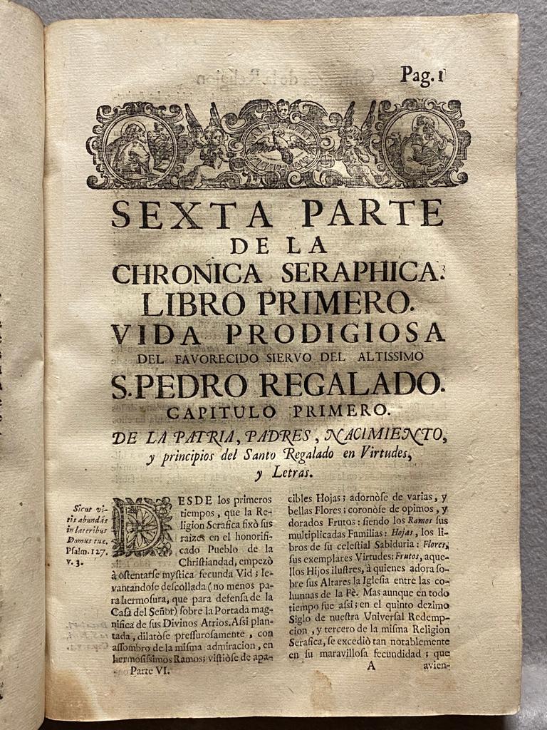CHRONICA SERAPHICA. Sexta parte. Vida prodigiosa del favorecido siervo ...