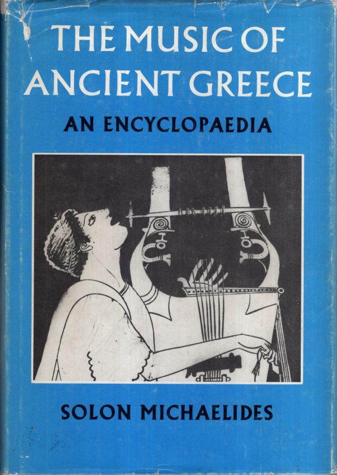 Music of Ancient Greece by S. Michaelides: Good Hardcover (1978) First ...