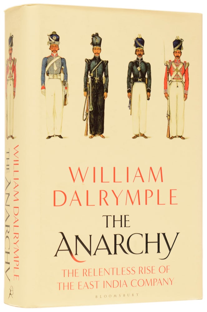 The Anarchy: The Relentless Rise of the East India Company by DALRYMPLE ...