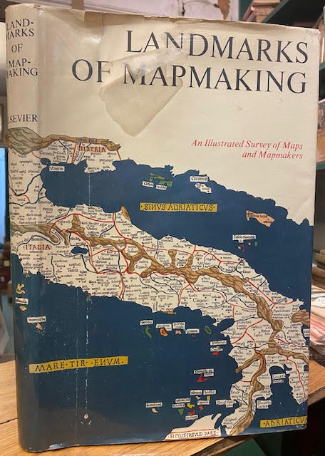 Landmarks of Mapmaking: An Illustrated Survey of Maps and Mapmaking by ...