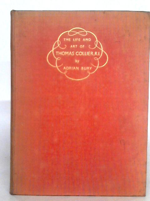 The life and Art of Thomas Collier, R.I., Chevalier of the Legion of ...