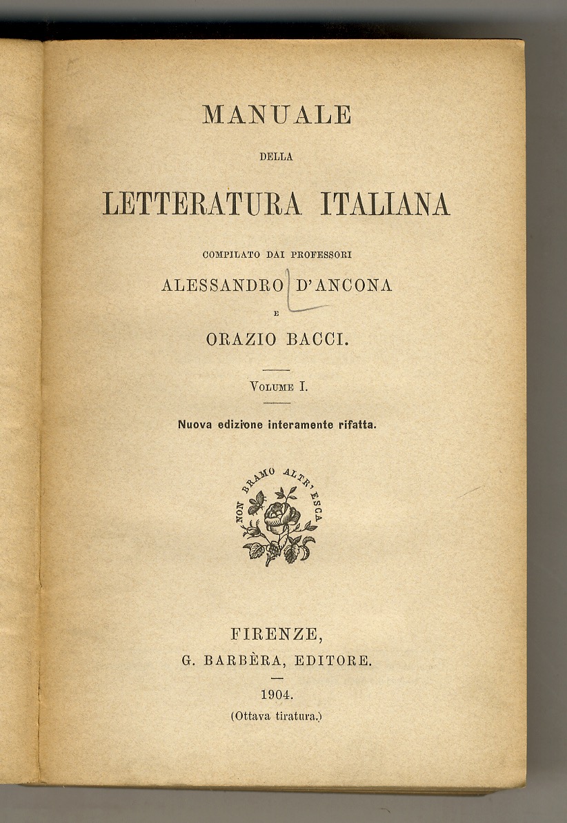 Manuale della letteratura italiana. (Nuova edizione interamente rifatta ...