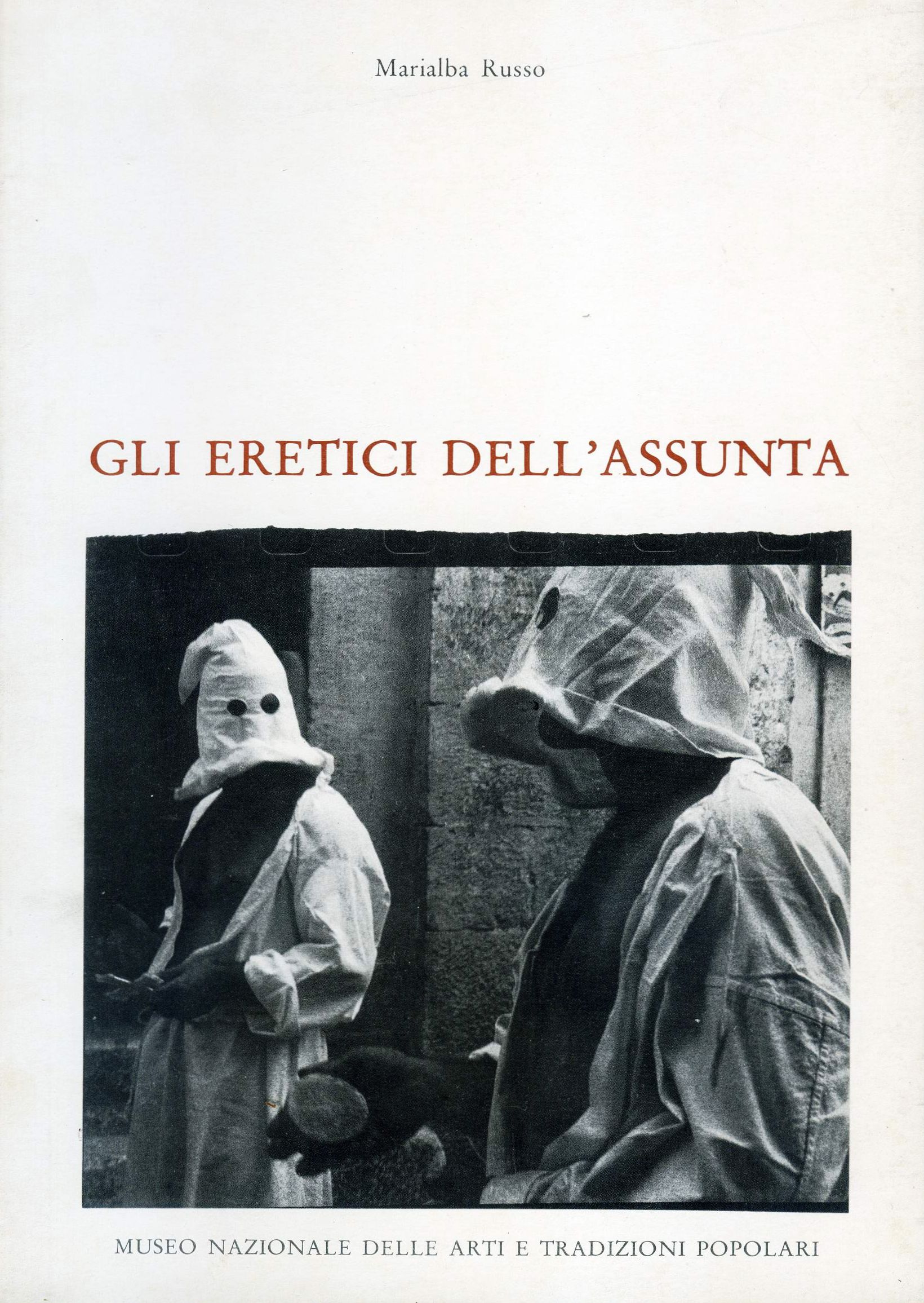 Gli Eretici dell'Assunta. Prefazione di J. Recupero. Documenti e ...