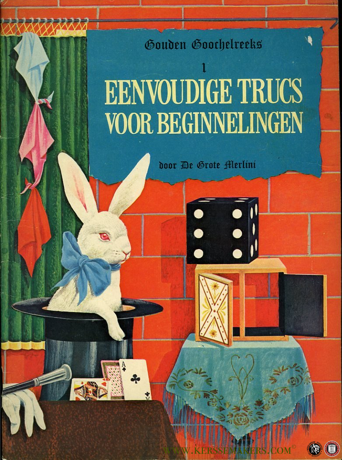 Gouden Goochelreeks deel 1 t/m 4. 1: Eenvoudige trucs voor ...