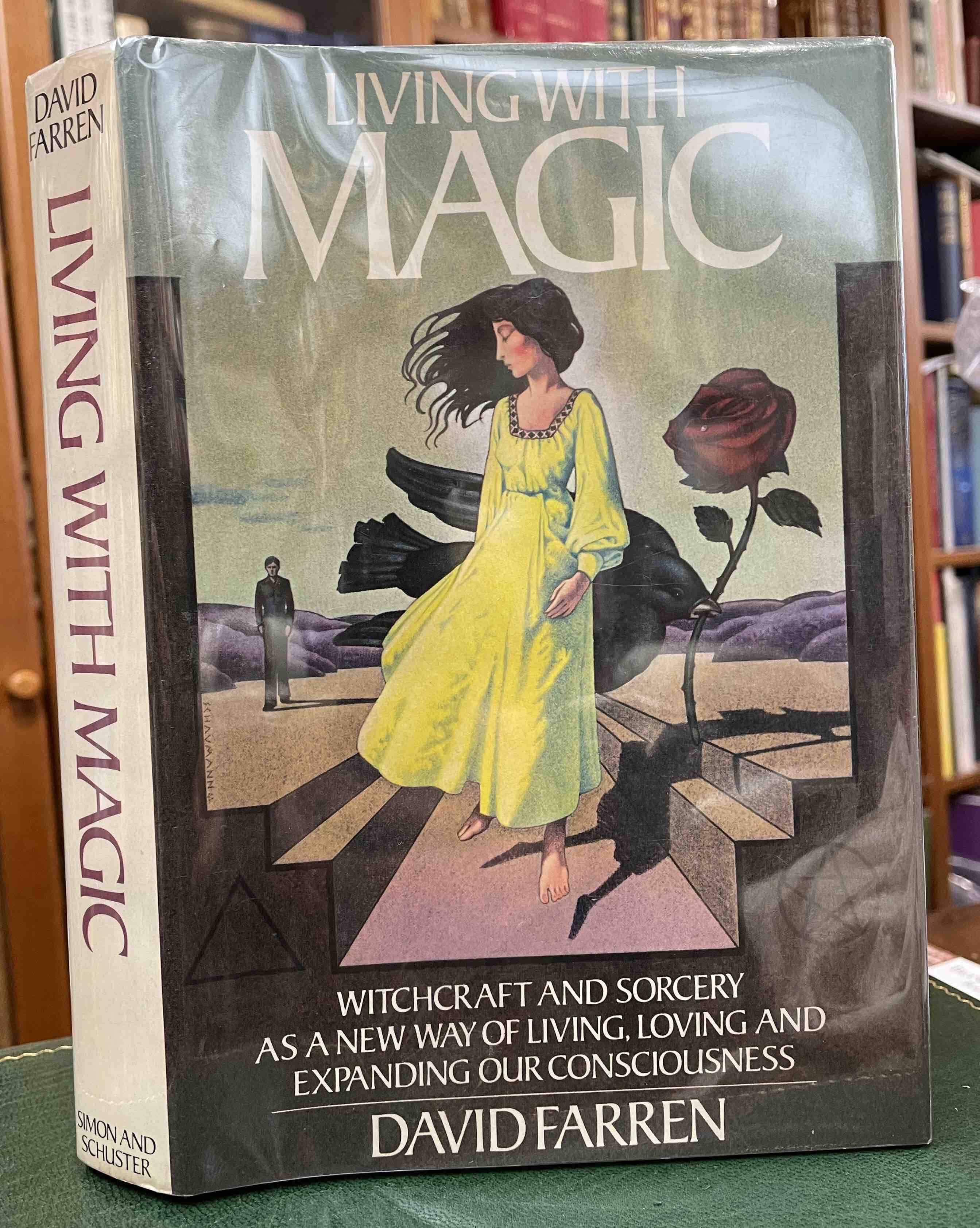 Living with Magic: Witchcraft Sorcery as a New Way of Living, Loving ...